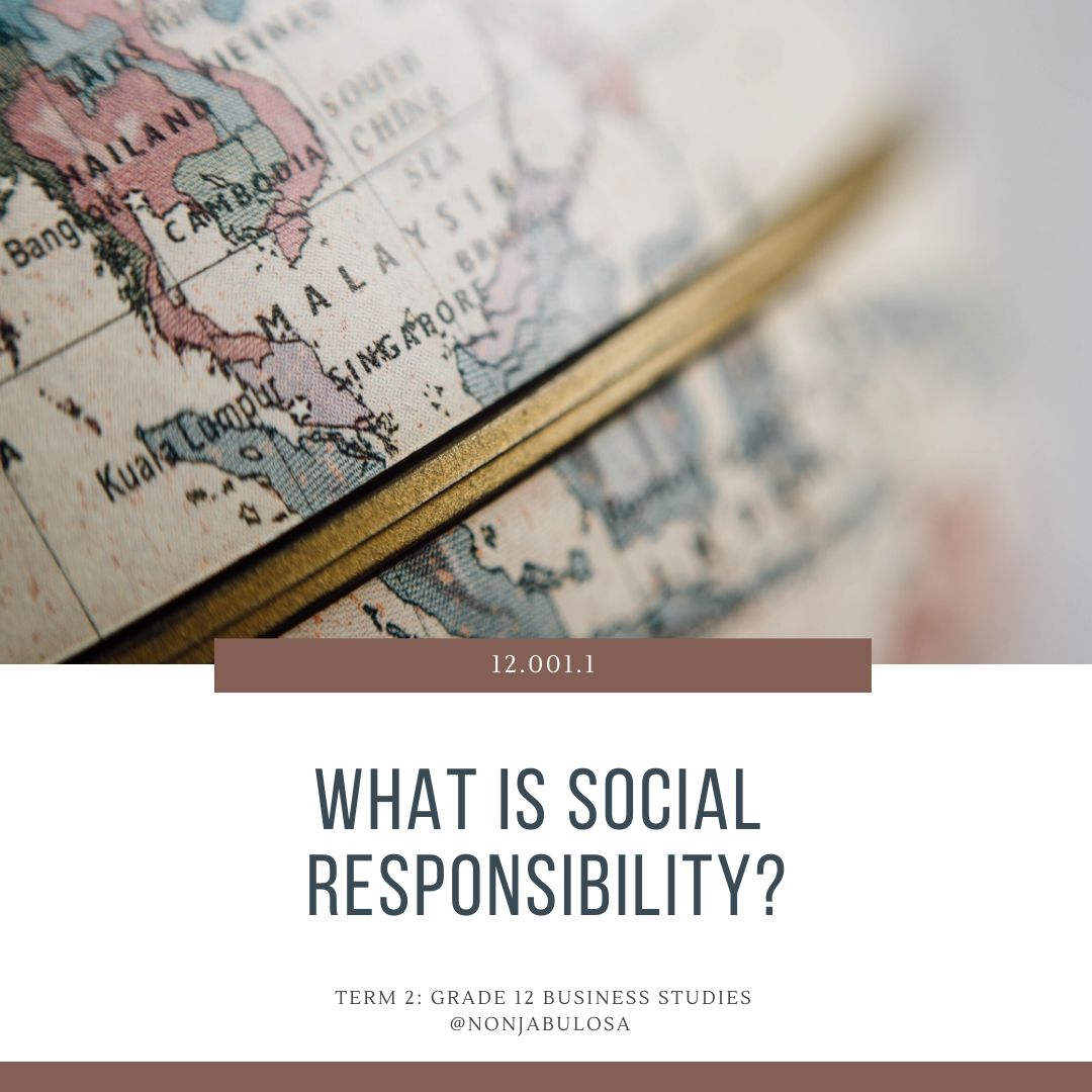 Definition of CSR, Social Responsibility & Corporate Citizenship