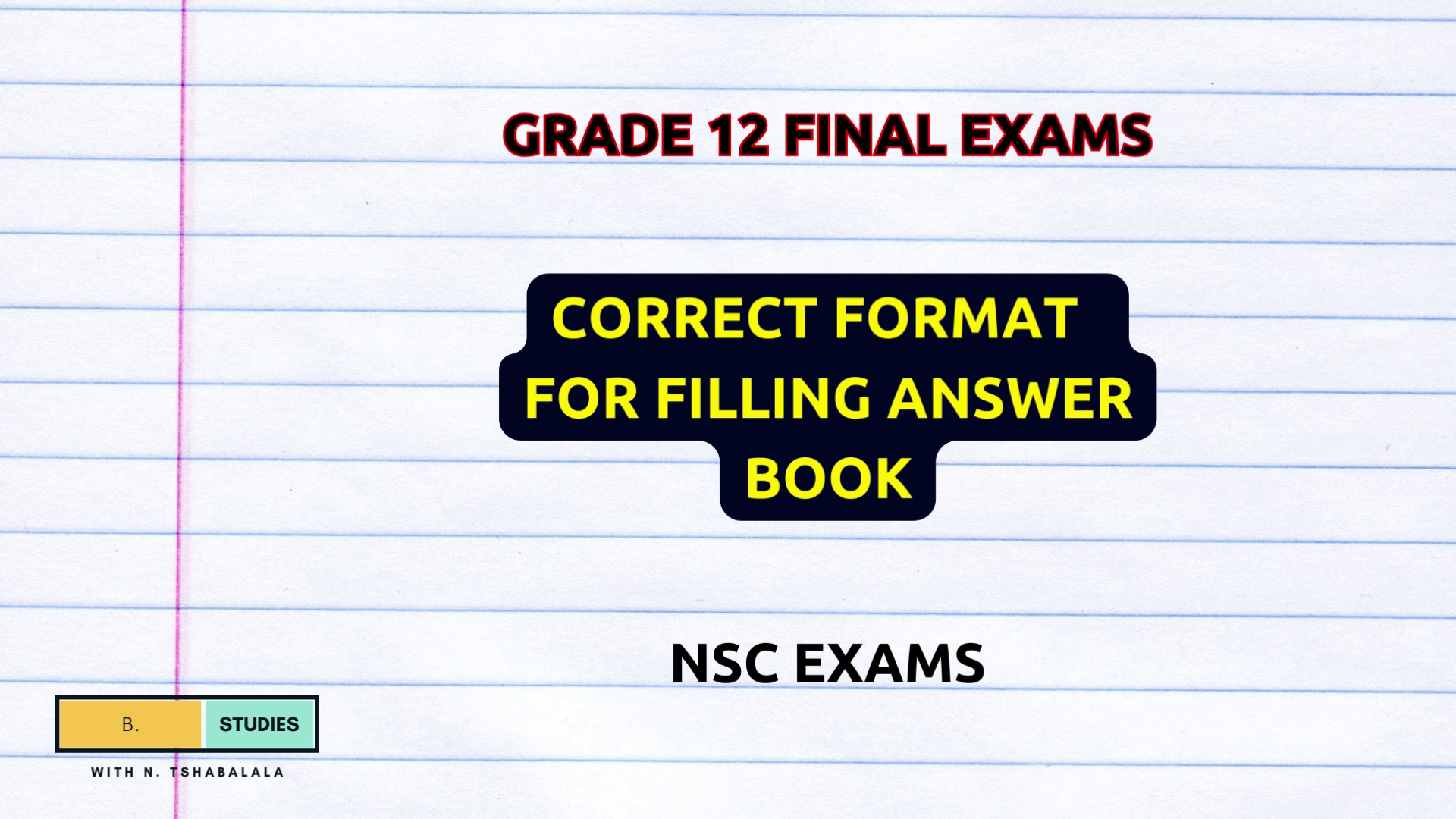 6 Tips on How to Correctly Fill NSC Final Exam Answer Books | FET Phase ...